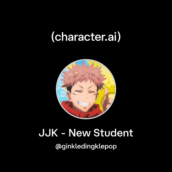 Chat with JJK - New Student | character.ai | AI Chat, Reimagined–Your ...