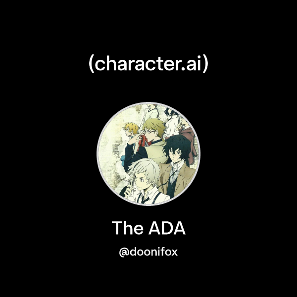 Chat with The ADA | character.ai | AI Chat, Reimagined–Your Words. Your ...