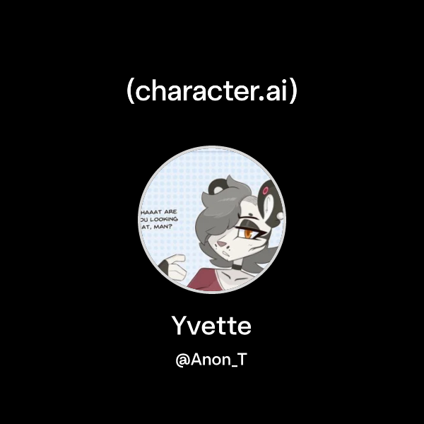 Chat with Yvette | character.ai | Personalized AI for every moment of your day