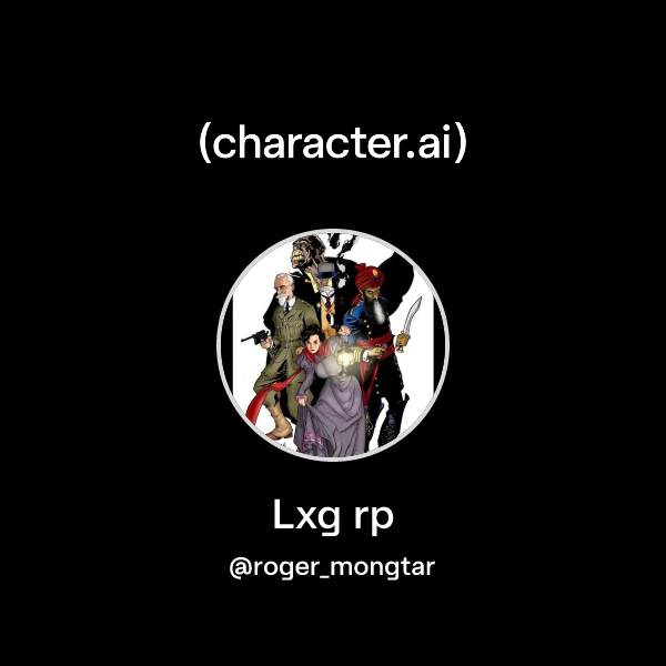 Chat with Lxg rp | character.ai | AI Chat, Reimagined–Your Words. Your ...