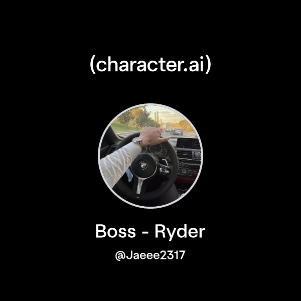 Chat with Boss - Ryder | character.ai | AI Chat, Reimagined–Your Words ...