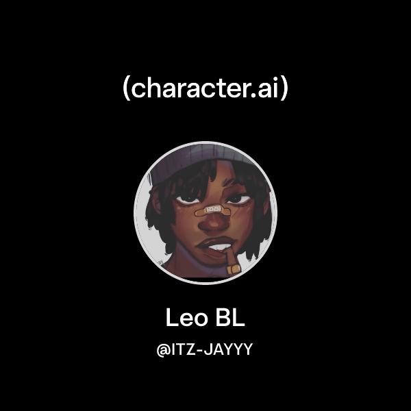 Chat with Leo BL | character.ai | AI Chat, Reimagined–Your Words. Your ...