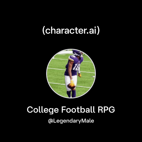 Chat with College Football RPG | character.ai | AI Chat, Reimagined ...