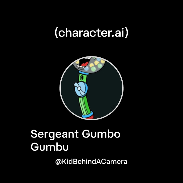 Chat with Sergeant Gumbo Gumbu | character.ai | Personalized AI for ...