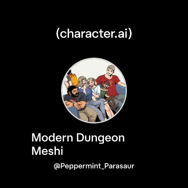 Chat with Modern Dungeon Meshi | character.ai | AI Chat, Reimagined ...
