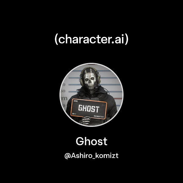 Chat with Ghost | character.ai | AI Chat, Reimagined–Your Words. Your ...