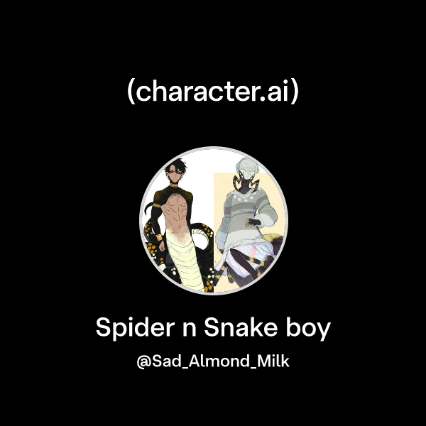 Chat with Spider n Snake boy | character.ai | AI Chat, Reimagined–Your ...
