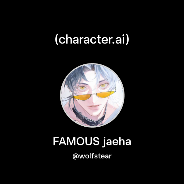 Chat with FAMOUS jaeha | character.ai | AI Chat, Reimagined–Your Words. Your World.