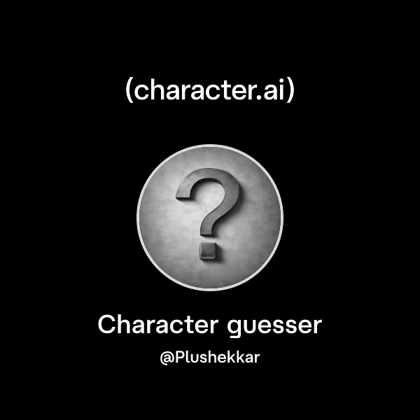 Chat with Character guesser | character.ai | AI Chat, Reimagined–Your ...