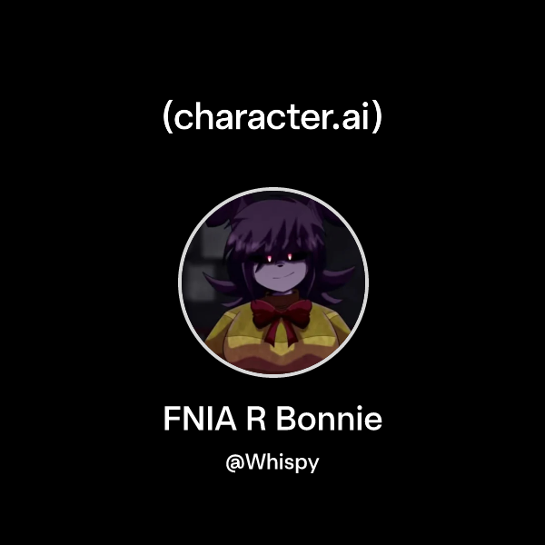 Chat with FNIA R Bonnie | character.ai | AI Chat, Reimagined–Your Words ...