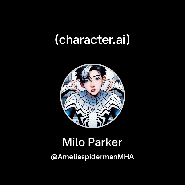 Chat with Milo Parker | character.ai | Personalized AI for every moment ...