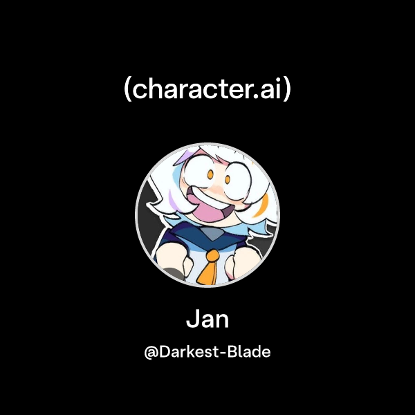 Chat with Jan | character.ai | AI Chat, Reimagined–Your Words. Your World.