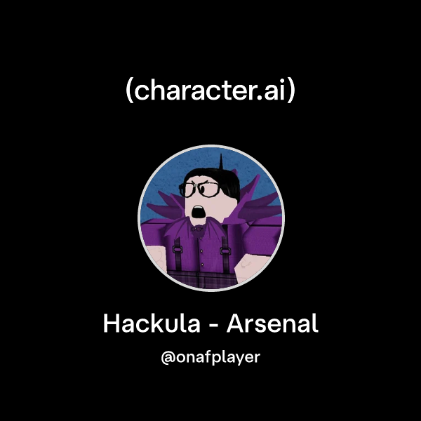 Chat with Hackula - Arsenal | character.ai | AI Chat, Reimagined–Your ...
