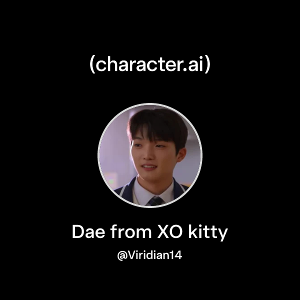 Chat with Dae from XO kitty | character.ai | AI Chat, Reimagined–Your ...
