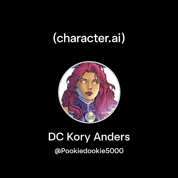 Chat with DC Kory Anders | character.ai | AI Chat, Reimagined–Your ...