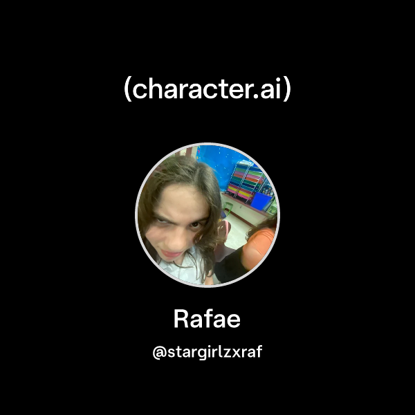 Chat with Rafae | character.ai | Personalized AI for every moment of ...