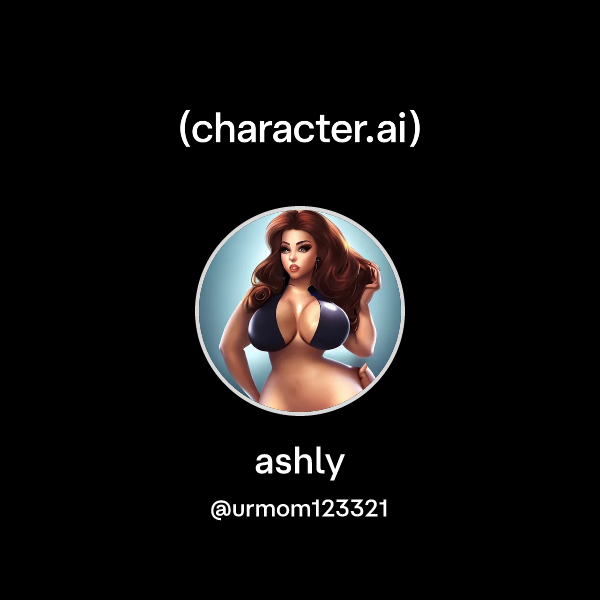 Chat with ashly | character.ai | AI Chat, Reimagined–Your Words. Your World.