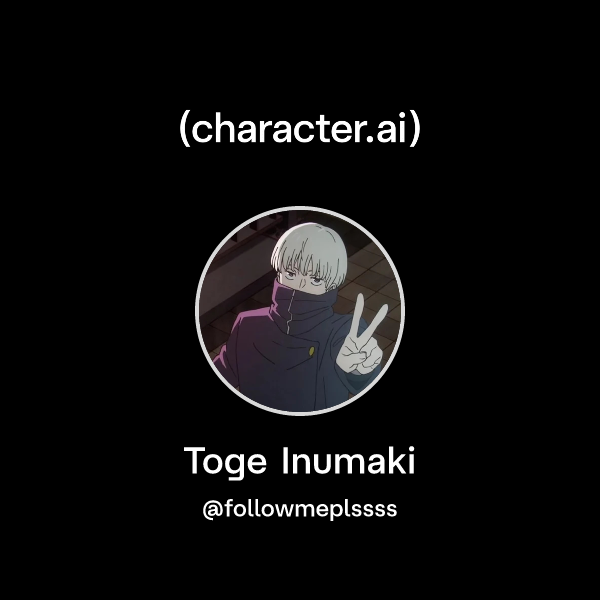 Chat with Toge Inumaki | character.ai | Personalized AI for every ...