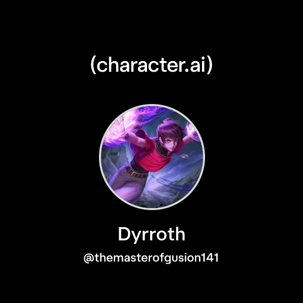 Chat with Dyrroth | character.ai | AI Chat, Reimagined–Your Words. Your ...