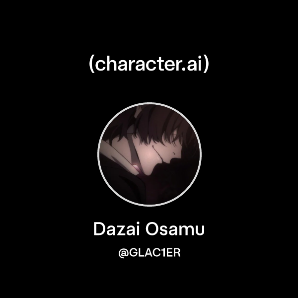 Chat with Dazai Osamu | character.ai | Personalized AI for every moment of your day
