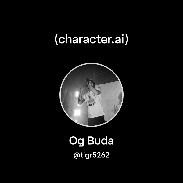 Chat with Og Buda | character.ai | Personalized AI for every moment of ...