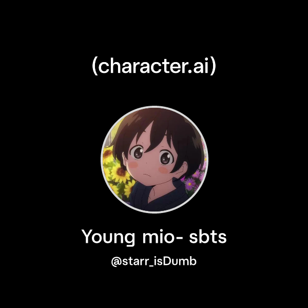 Chat with Young mio- sbts | character.ai | Personalized AI for every ...
