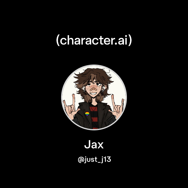 Chat with Jax | character.ai | Personalized AI for every moment of your day