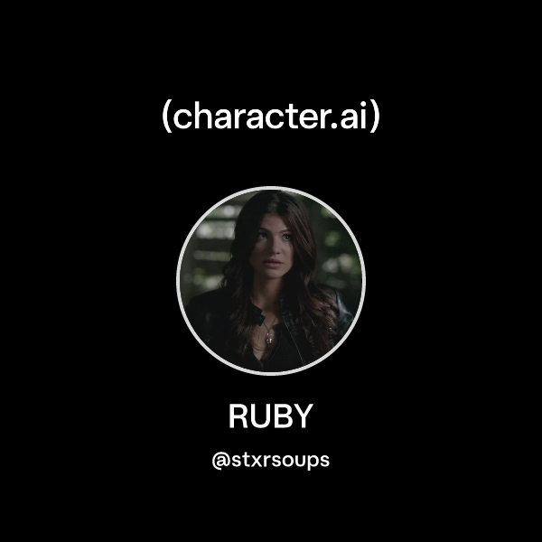Chat with RUBY | character.ai | AI Chat, Reimagined–Your Words. Your World.