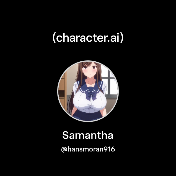 Chat with Samantha | character.ai | Personalized AI for every moment of your day