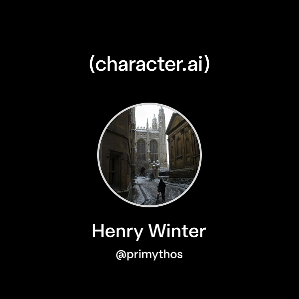 Chat with Henry Winter | character.ai | AI Chat, Reimagined–Your Words ...