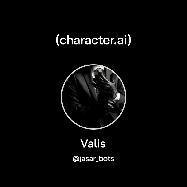 Chat with Valis | character.ai | AI Chat, Reimagined–Your Words. Your ...