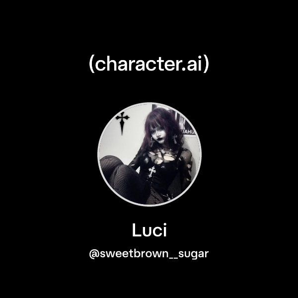 Chat with Luci | character.ai | Personalized AI for every moment of ...