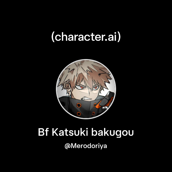 Chat with Bf Katsuki bakugou | character.ai | AI Chat, Reimagined–Your ...
