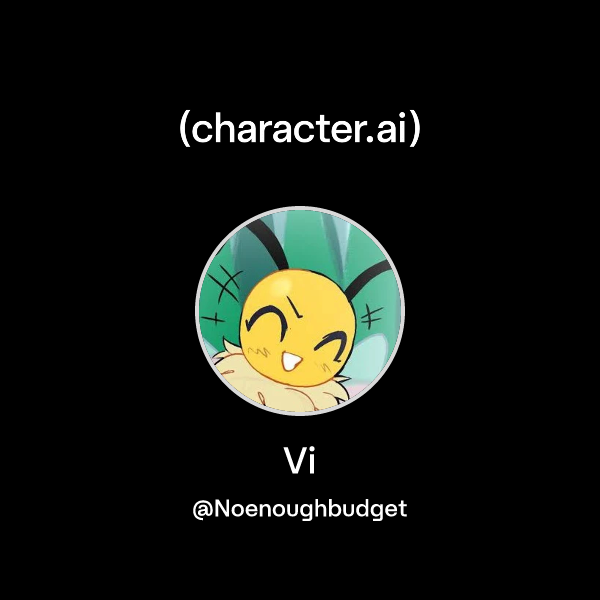Chat with Vi | character.ai | AI Chat, Reimagined–Your Words. Your World.