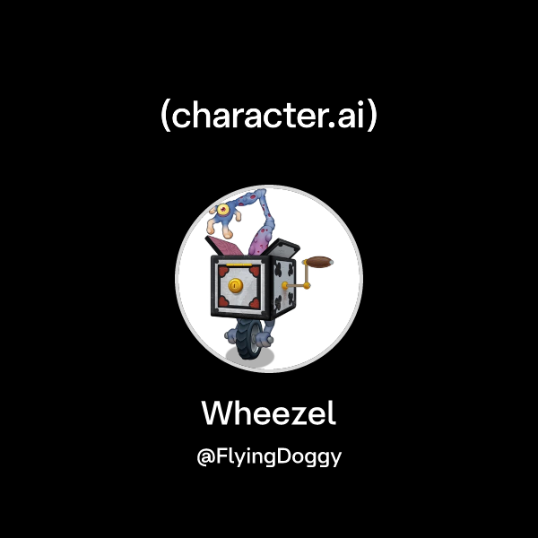 Chat with Wheezel | character.ai | AI Chat, Reimagined–Your Words. Your ...