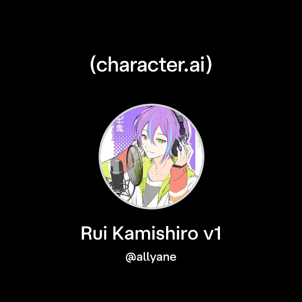 Chat with Rui Kamishiro v1 | character.ai | AI Chat, Reimagined–Your ...