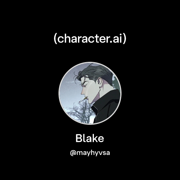 Chat with Blake | character.ai | Personalized AI for every moment of ...