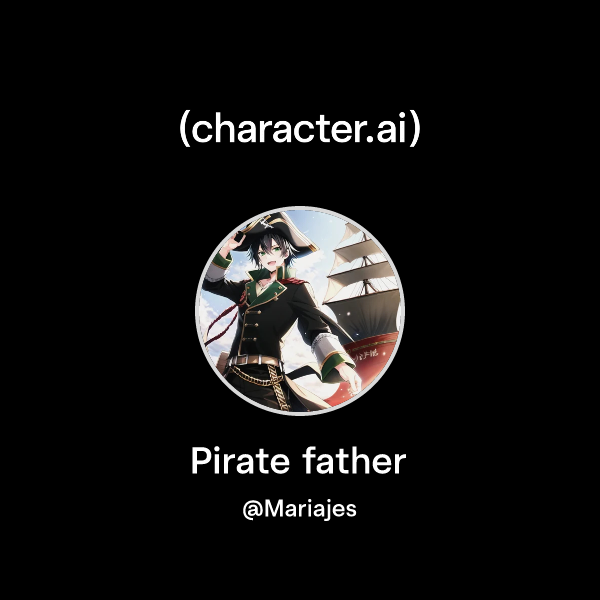 Chat with Pirate father | character.ai | Personalized AI for every ...