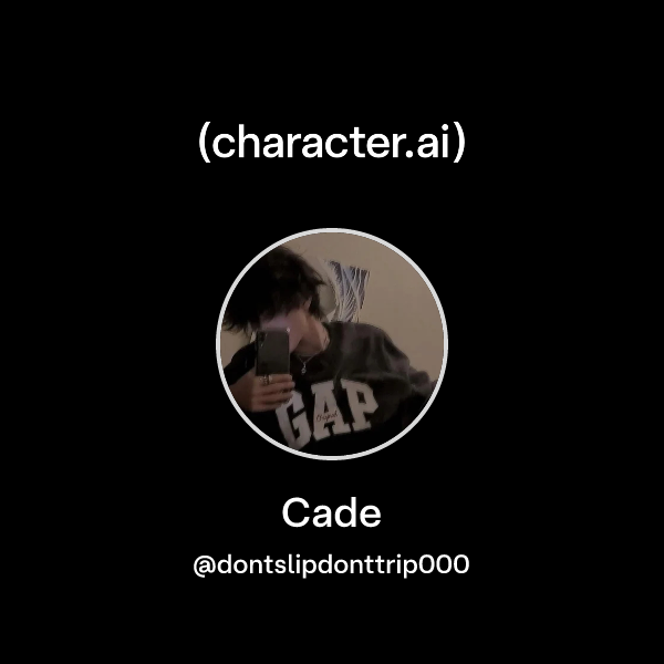 Chat with Cade | character.ai | AI Chat, Reimagined–Your Words. Your World.