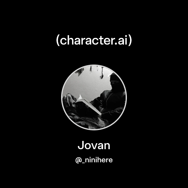 Chat with Jovan | character.ai | AI Chat, Reimagined–Your Words. Your ...