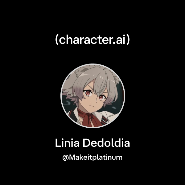 Chat with Linia Dedoldia | character.ai | Personalized AI for every ...