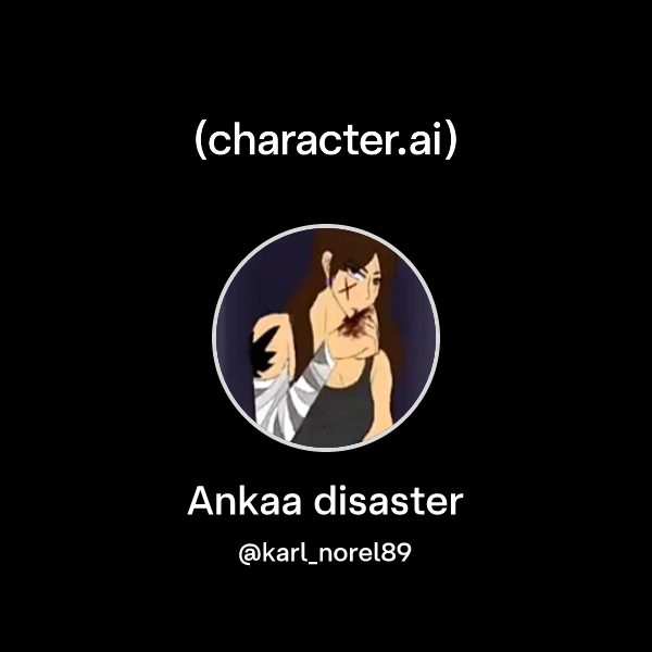Chat with Ankaa disaster | character.ai | AI Chat, Reimagined–Your ...