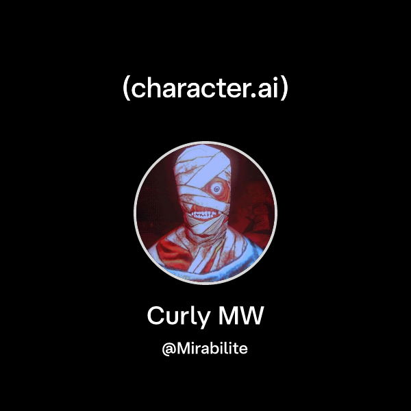Chat with Curly MW | character.ai | AI Chat, Reimagined–Your Words ...