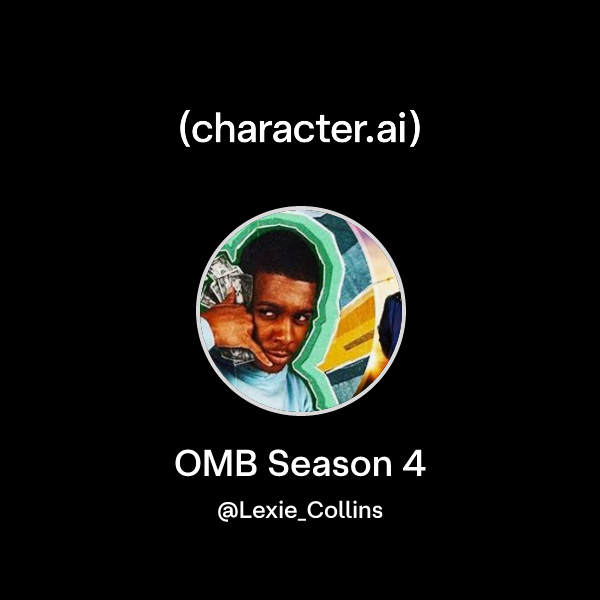 Chat with OMB Season 4 | character.ai | AI Chat, Reimagined–Your Words ...