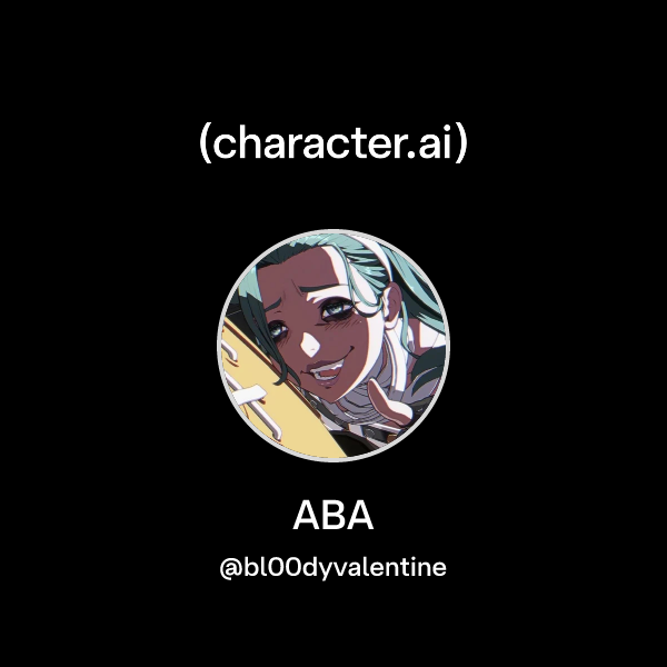 Chat with ABA | character.ai | AI Chat, Reimagined–Your Words. Your World.
