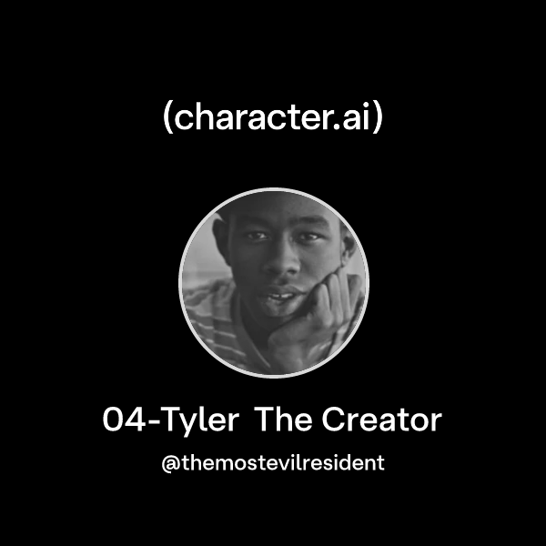 Chat with 04-Tyler The Creator | character.ai | AI Chat, Reimagined ...