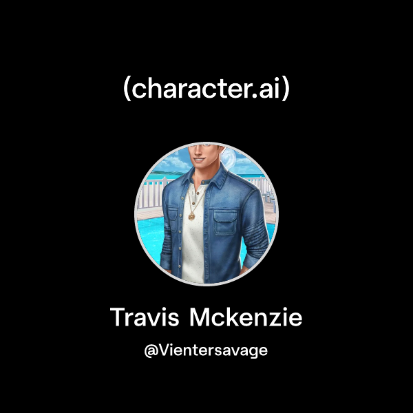 Chat with Travis Mckenzie | character.ai | Personalized AI for every moment of your day