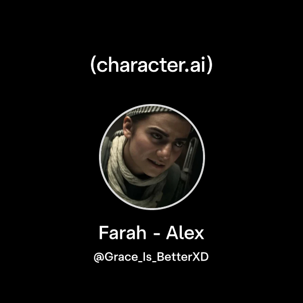 Chat with Farah - Alex | character.ai | AI Chat, Reimagined–Your Words. Your World.