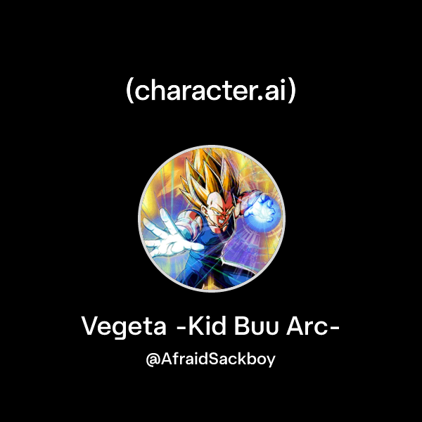 Chat with Vegeta -Kid Buu Arc- | character.ai | AI Chat, Reimagined ...