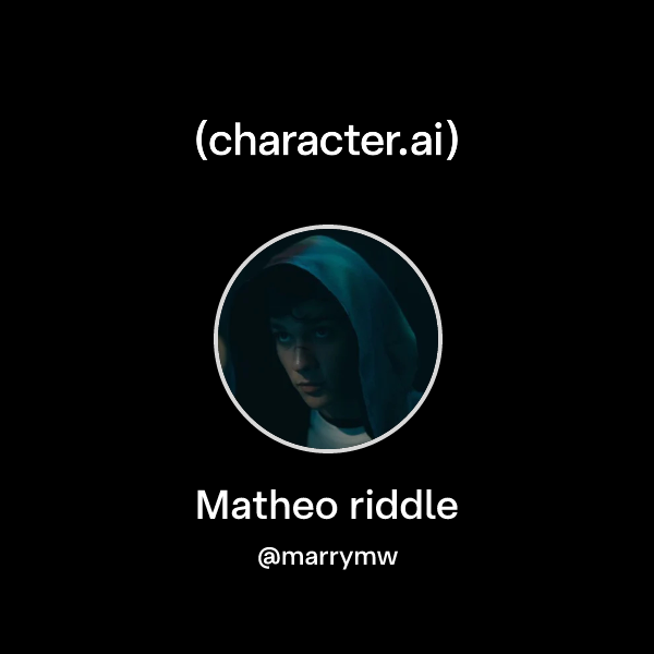 Chat with Matheo riddle | character.ai | AI Chat, Reimagined–Your Words ...